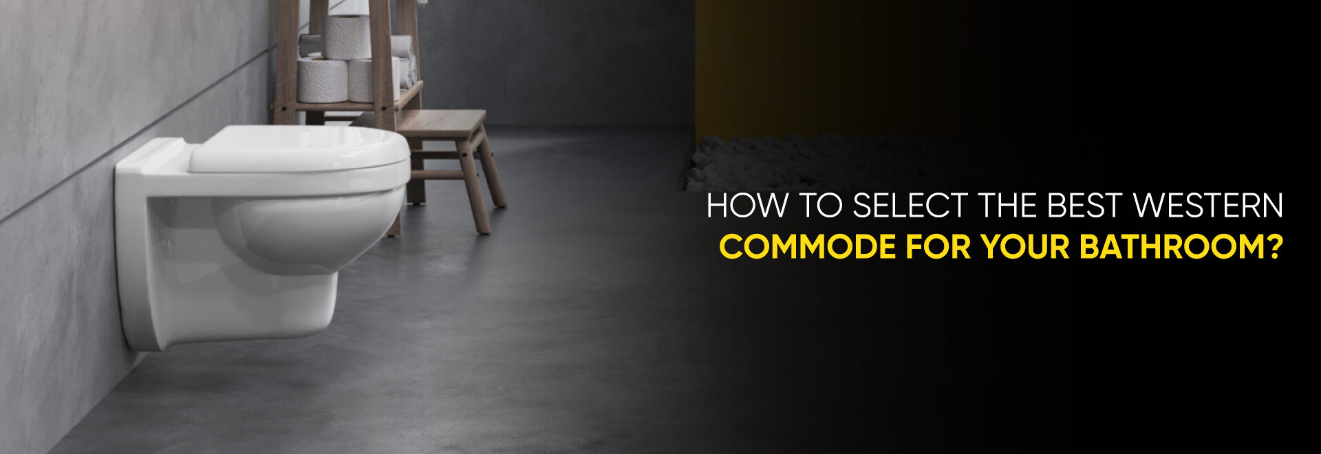 How to Select the Best Western Commode for Your Bathroom?